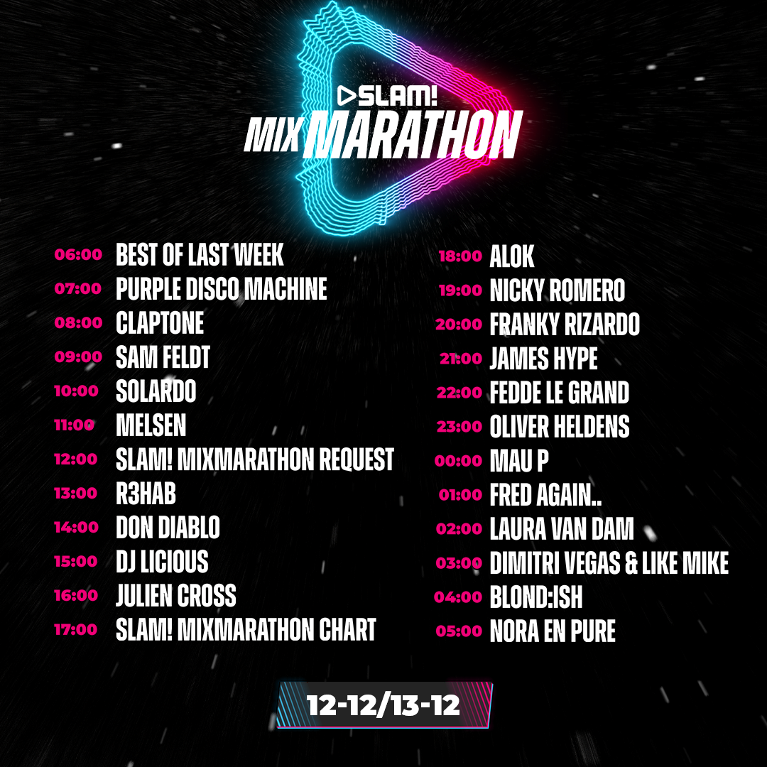 DIT IS DE LINE-UP VAN DE SLAM! MIXMARATHON